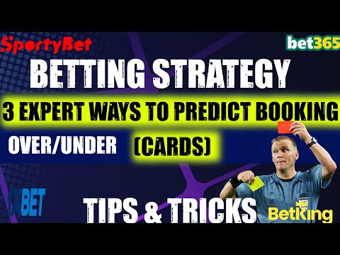 3 Expert Ways to predict Booking (card) in football | How to predict over/under Booking| Tips&Tricks