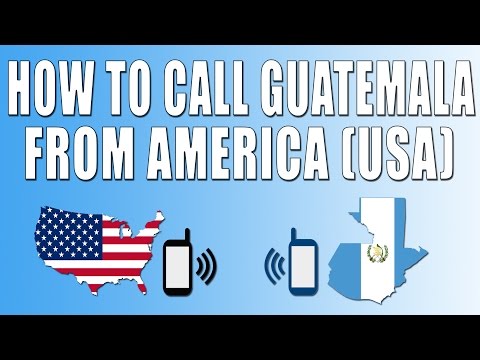 How To Call Guatemala From America (USA)