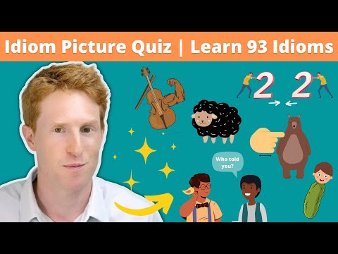 English Idiom Picture Quiz + Definitions | 93 Useful Idioms to Sound More Fluent