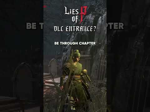 Lies of P DLC location? #liesofp #liesofpoverture #gaming #shorts