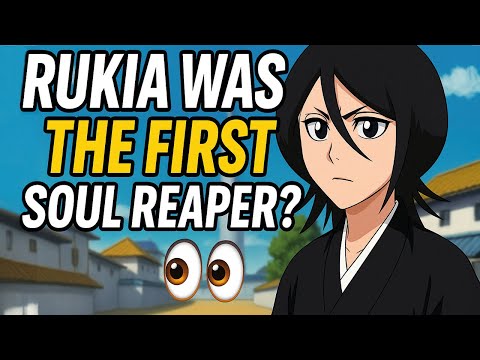 Rukia Kuchiki: More Than Just the First Soul Reaper in Bleach
