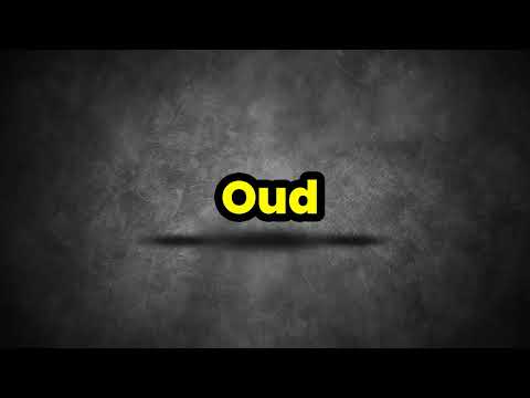 Oud Pronunciation | How To Say Oud