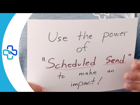 Scheduled Send: 5 Best Practices for Healthcare Communication