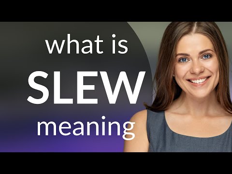 Slew | definition of SLEW