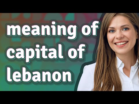 Capital of lebanon | meaning of Capital of lebanon