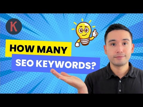 How Many Keywords Should You Use For SEO?