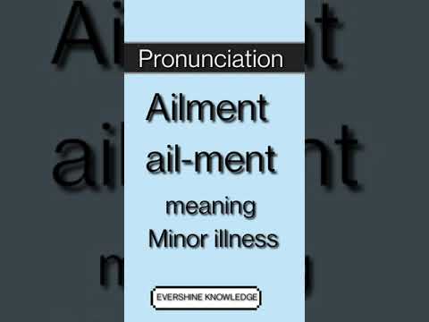 How to pronounce Ailment ||pronunciation with Definition ( meaning )