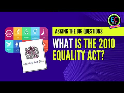 What is the Equality Act 2010?