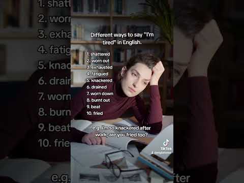 Different ways to say I'm Tired in English!