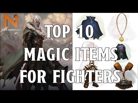 Top 10 D&D 5e Fighter Magic Items | Nerd Immersion