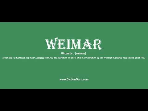 weimar: How to pronounce weimar with Phonetic and Examples
