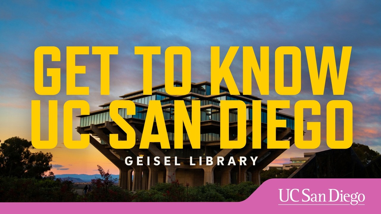 Get to Know UC San Diego: Geisel Library