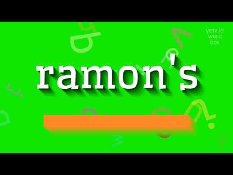 HOW TO PRONOUNCE RAMON'S? #ramon's