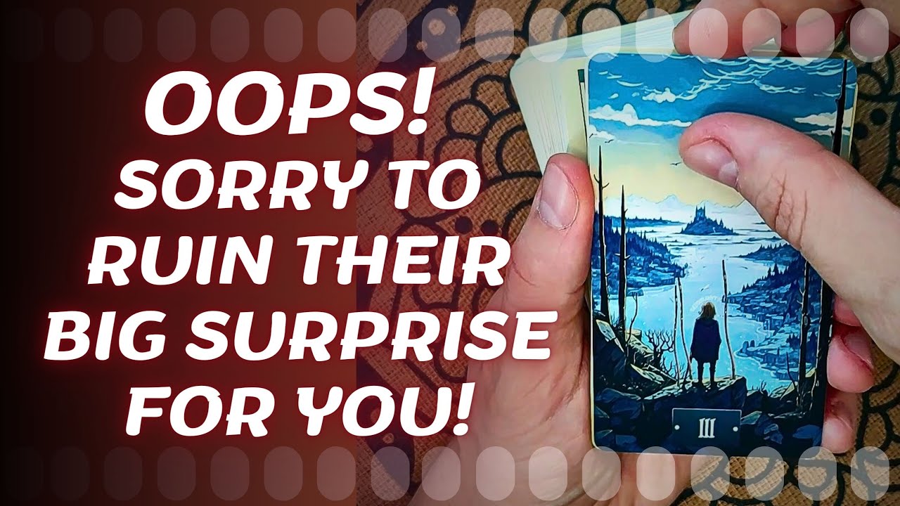 OOPS…  SORRY TO RUIN THEIR BIG SURPRISE FOR YOU… 😅🤐