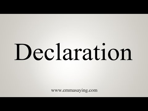 How To Say Declaration