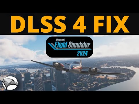 DLSS 4 FIX for MSFS2024/20 | Step by Step Guide to Getting DLSS 4 Working Correctly