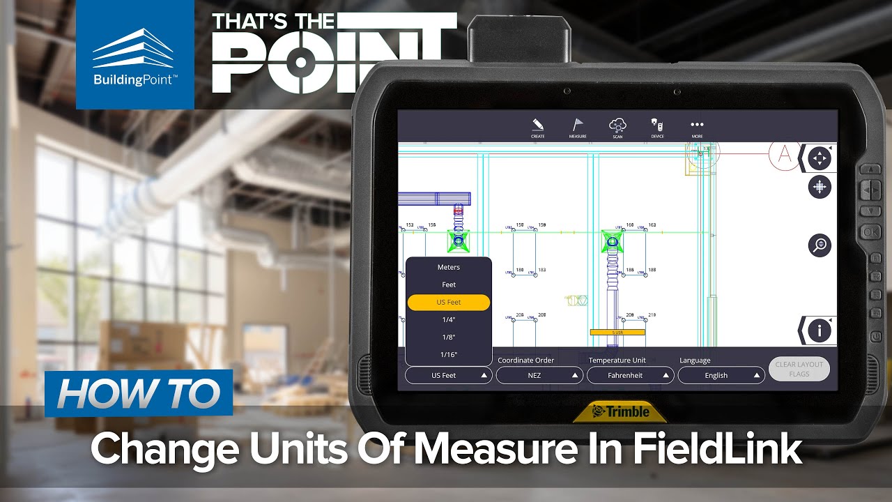 That's The Point - How To Change Units Of Measure In FieldLink