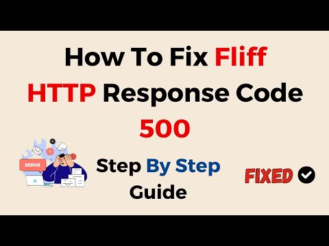How To Fix Fliff HTTP Response Code 500