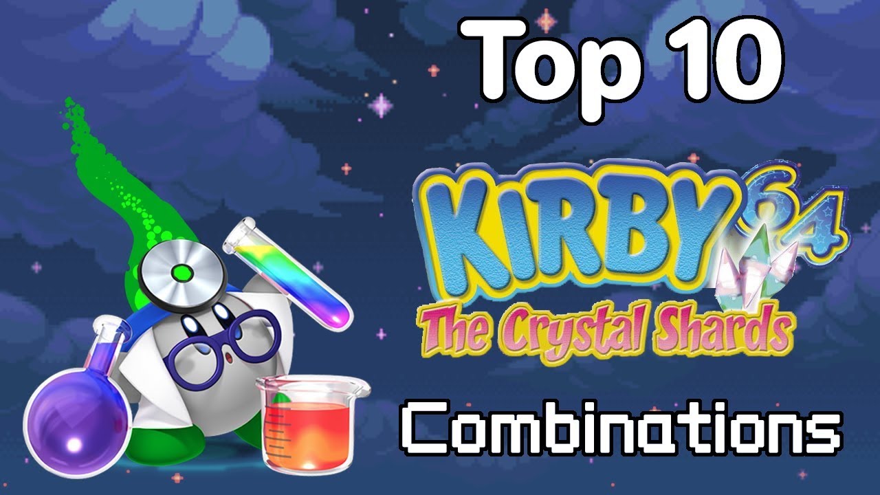 Top 10 Kirby 64 Combinations