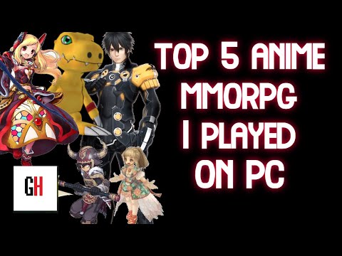 Top 5 Anime MMORPG I Played on PC