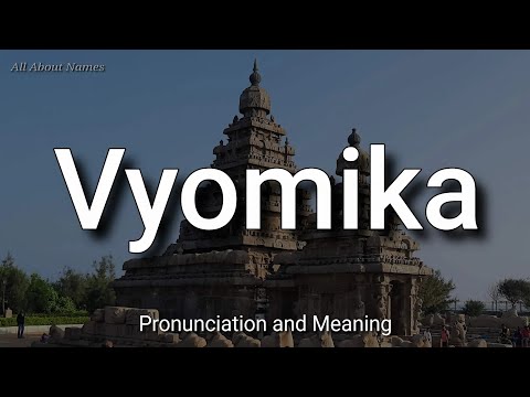 Vyomika: Pronunciation and Meaning