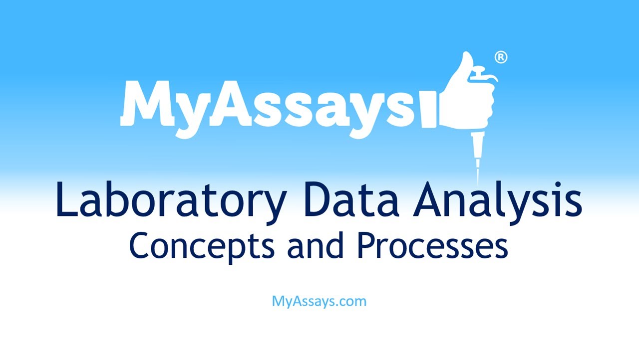 General Laboratory Data Analysis Concepts and Processes