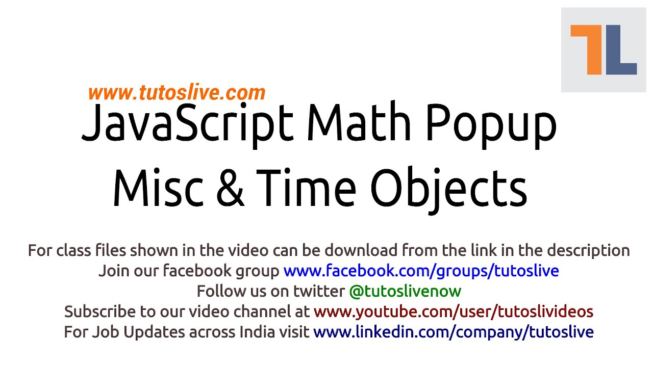 JavaScript Time Date Misc Global Objects By Tutoslive