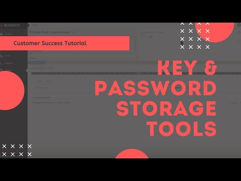 Customer Success Tutorial: Key and Password Storage Tools, Plus Vault Plugin