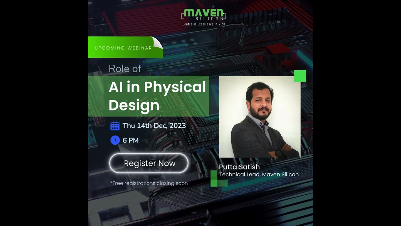 Webinar on Role of AI in Physical Design | Maven Silicon