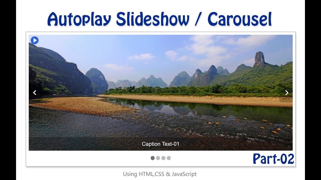 How to create slideshow/carousel using HTML, CSS and JavaScript | Part-02/05