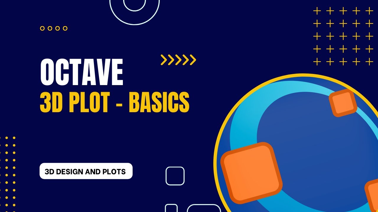 7. Octave - 3D Plot - Basics