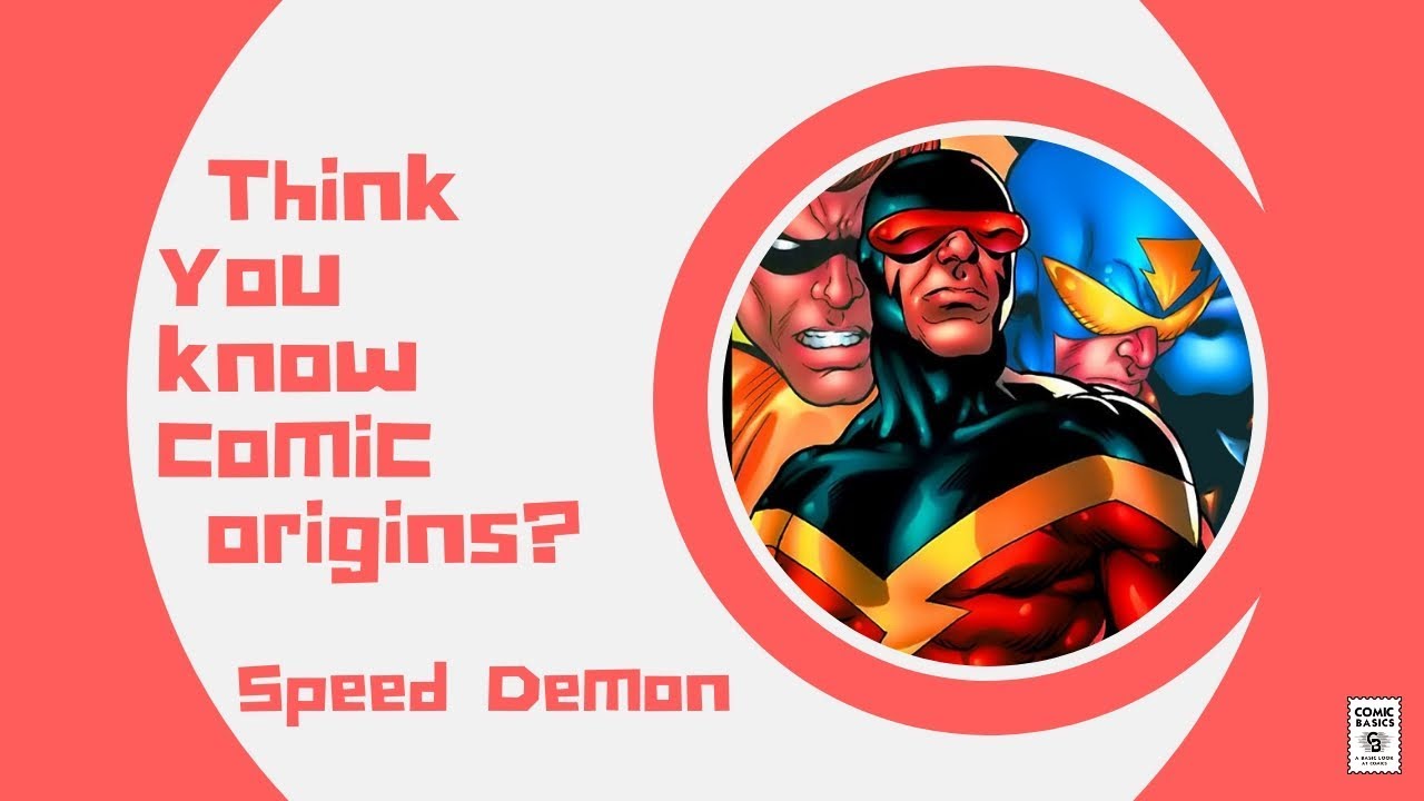 Speed Demon (Origin) - Comic Basics