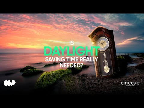 Why Do We Still Change the Clocks? | The Truth About Daylight Saving Time | CCP