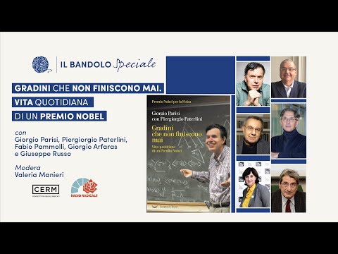 "Gradini che non finiscono mai. Vita quotidiana di un Premio Nobel" - Il Bandolo Speciale