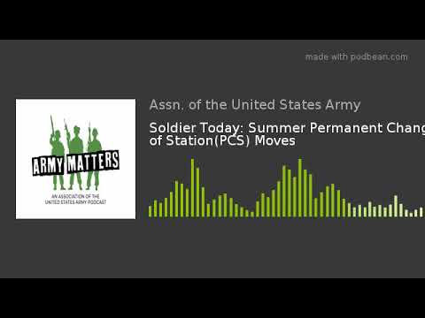 Soldier Today: Summer Permanent Change of Station(PCS) Moves