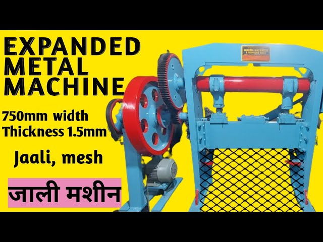 Expanded Metal Machine - Industrial Expanded Metal Sheet Machine ...