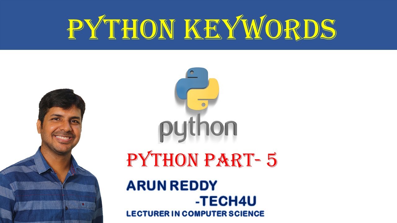 PYTHON PART 5 - KEYWORDS