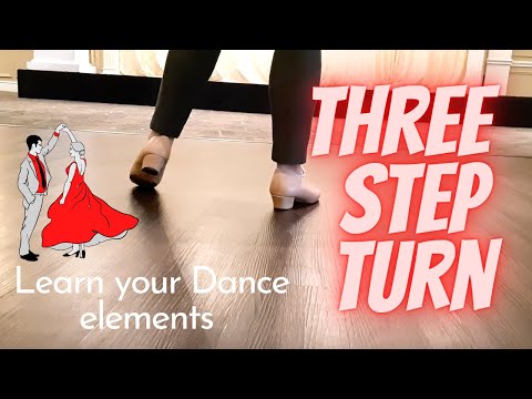 Learn your Dance Elements - Three Step Turn