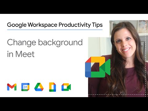 How to change your background in Google Meet