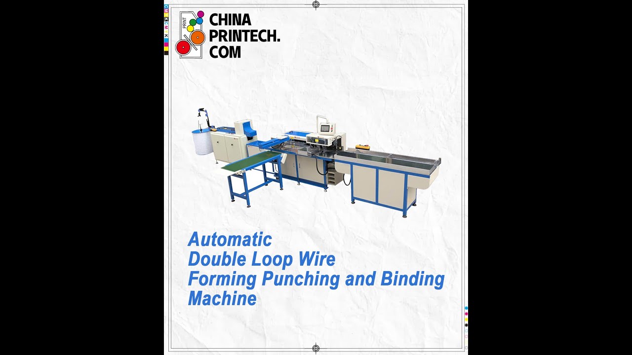 #chinaprintech Automatic Double Loop Wire Forming Punching and Binding Machine