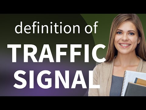 Traffic signal • what is TRAFFIC SIGNAL definition