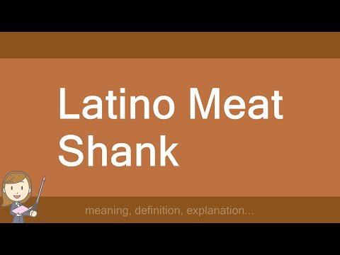 Latino Meat Shank