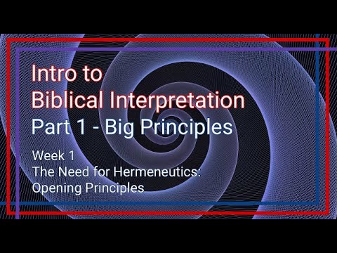 Intro to Biblical Interpretation