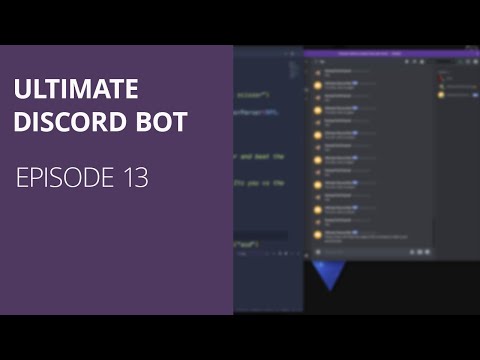 ULTIMATE DISCORD BOT - Episode 13 - Discordpy Embed implementation and our admin cog