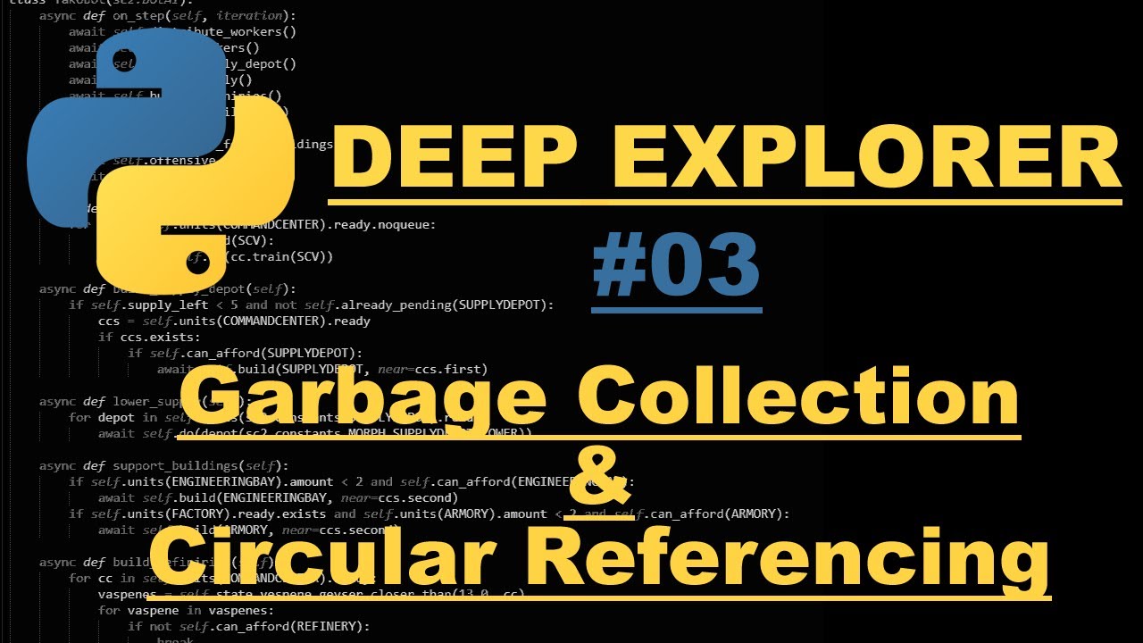 Python3 - Garbage Collection & Circular Referencing #3