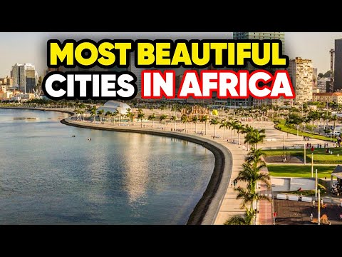 12 Most Beautiful Cities in Africa 2024