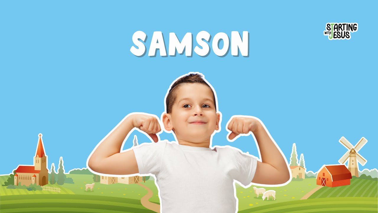 Sabbath School | Samson (Year A, L43) | Starting With Jesus