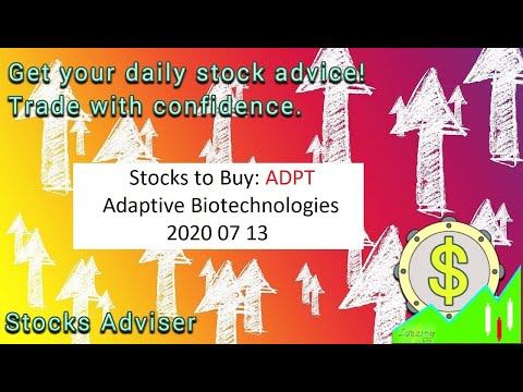 Stocks to Buy: ADPT Adaptive Biotechnologies 2020 07 13