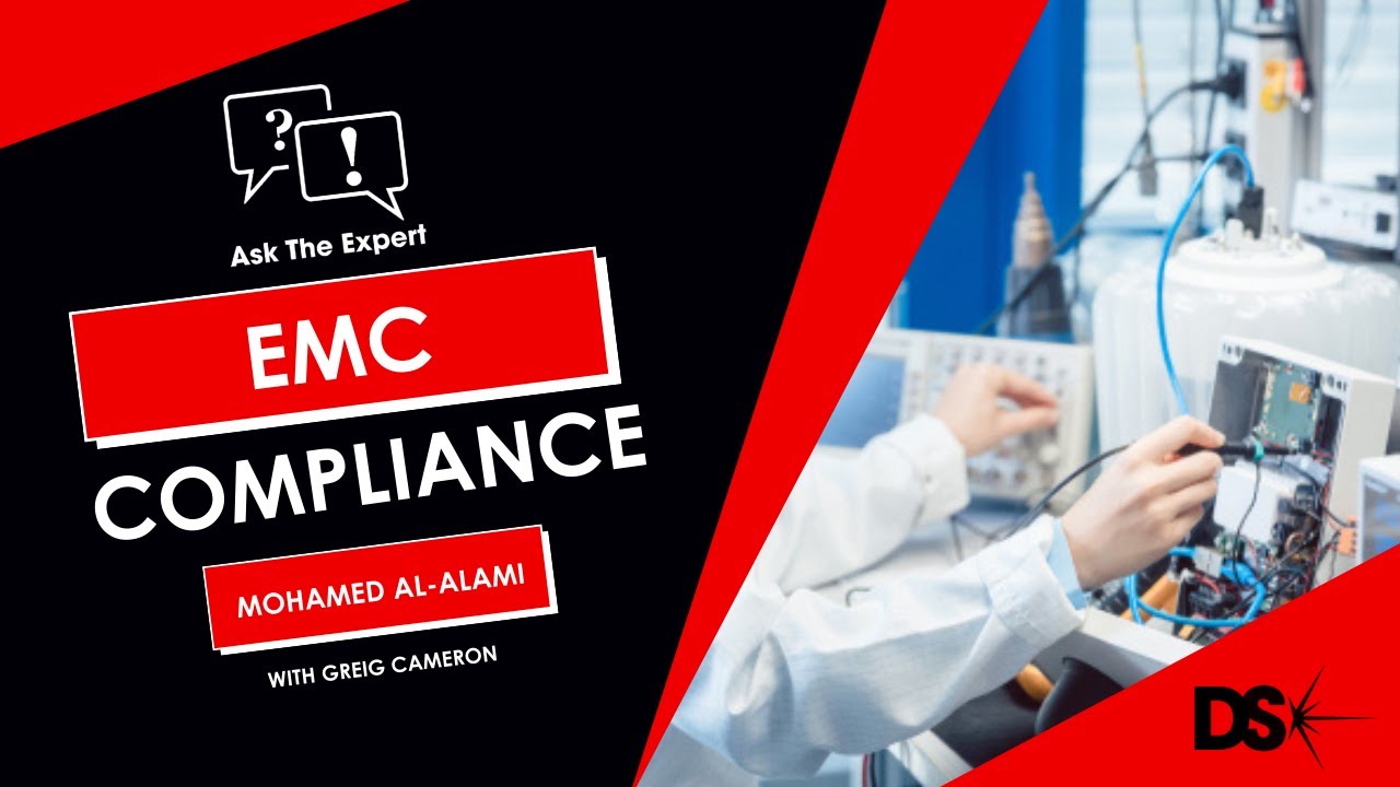 Ask the Expert - EMC, why design engineers need to consider this early on