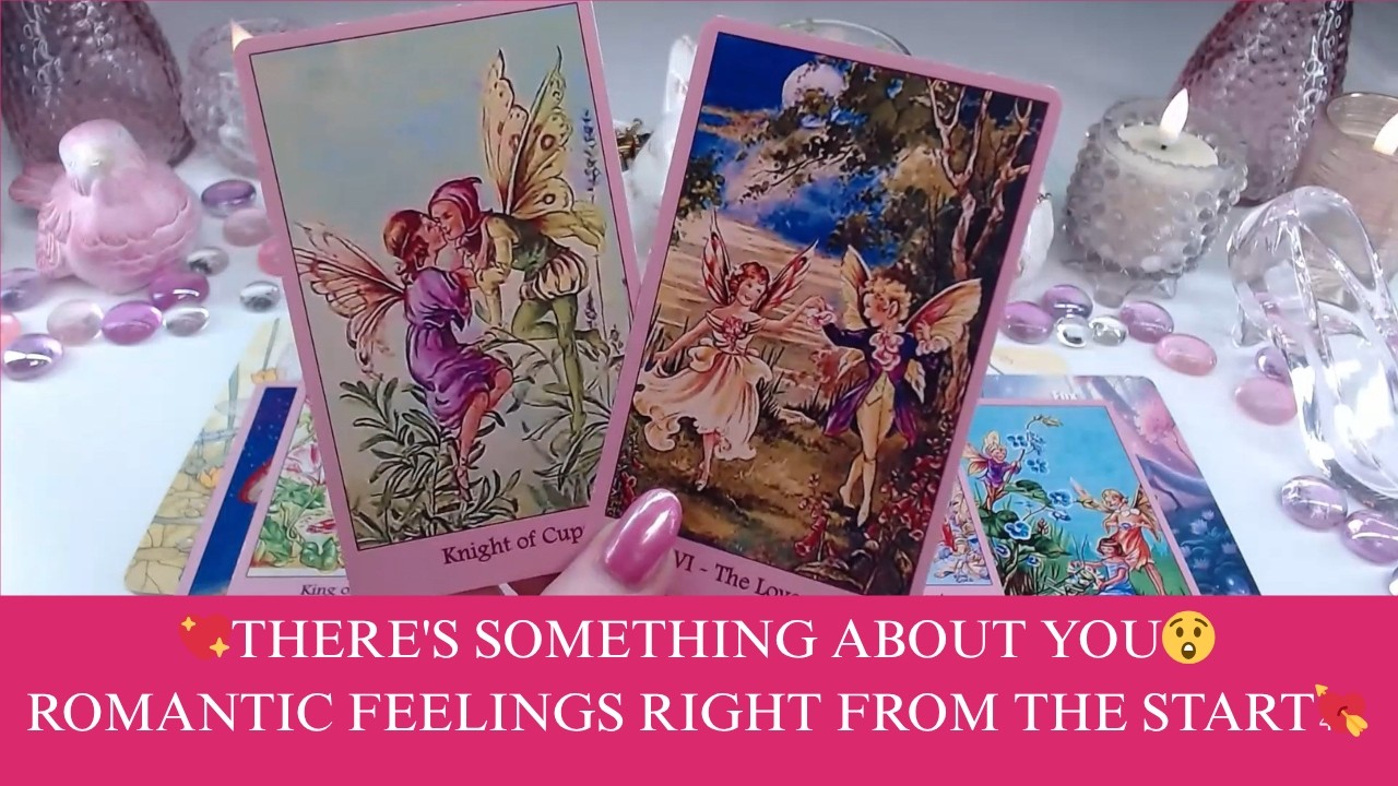 💖THERE'S SOMETHING ABOUT YOU😲ROMANTIC FEELINGS RIGHT FROM THE START💘🙌🪄 COLLECTIVE LOVE TAROT💓